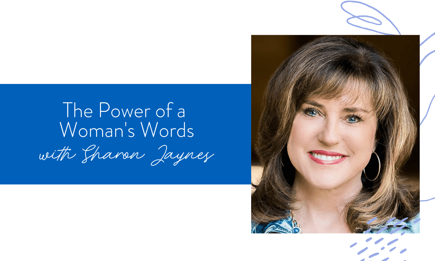Ep. 74: The Power of a Woman's Words with Sharon Jaynes - Rachael Gilbert