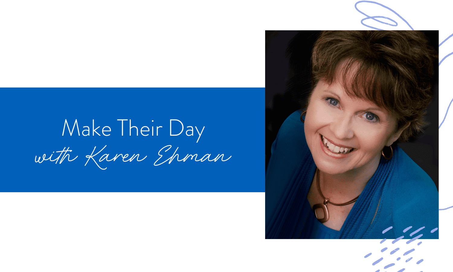 Ep. 106: Make Their Day with Karen Ehman - Rachael Gilbert